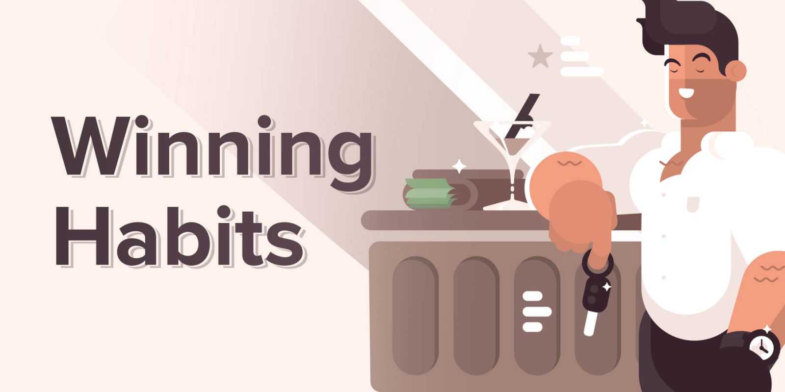 Six Winning Habits to Improve Your Results