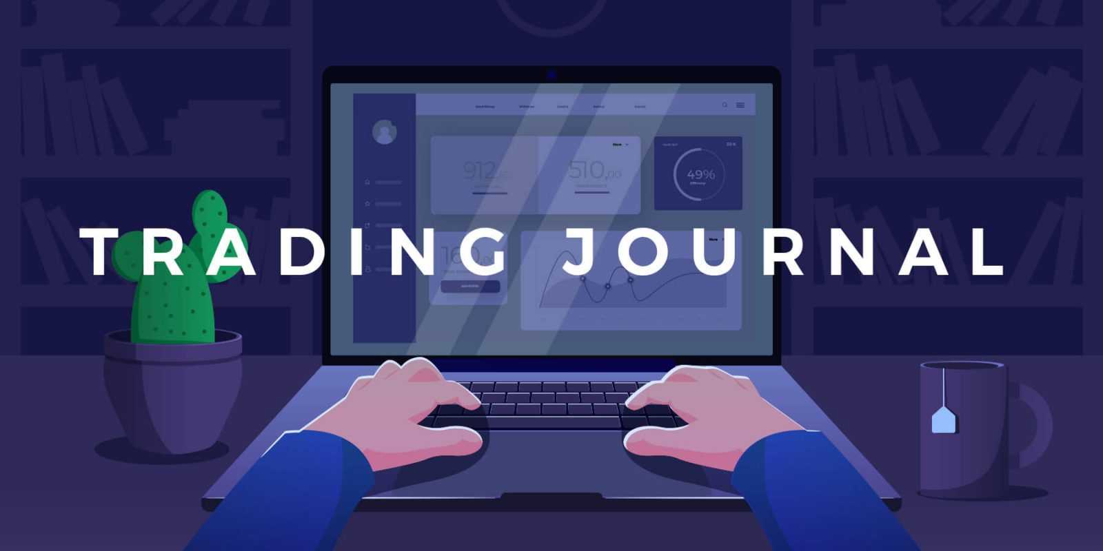 What Is A Trading Journal And Why Do You Need One IQ Option Broker What Is A Trading Journal And Why Do You Need One IQ Option Broker